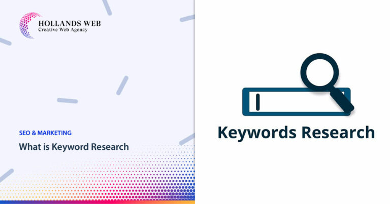 What is Keyword Research - Hollands Web