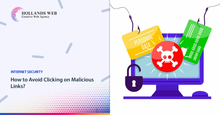 How to Avoid Clicking on Malicious Links? - Hollands Web