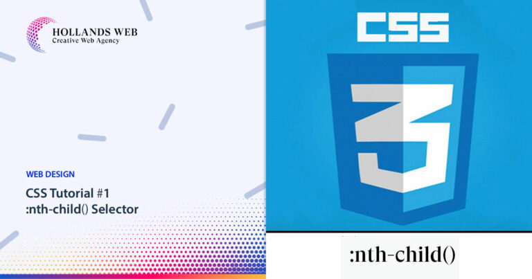 CSS Tutorial #1 :nth-child() Selector - Hollands Web